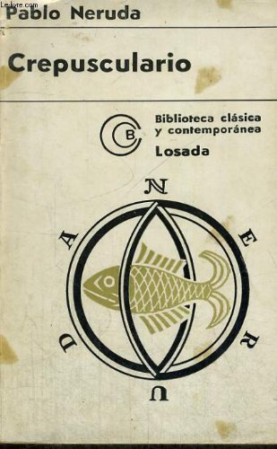 Amazon.fr - Crepusculario - PABLO NERUDA - Livres