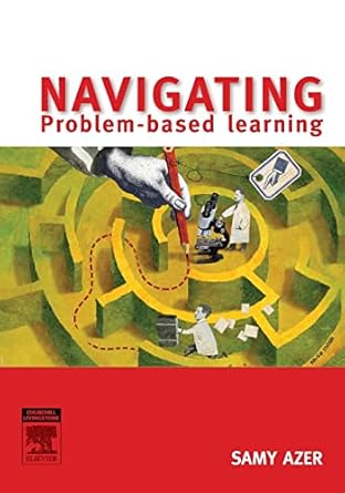 Navigating Problem-Based Learning: 9780729538275: Medicine & Health ...