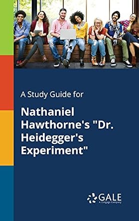 Amazon.com: A Study Guide for Nathaniel Hawthorne's "Dr. Heidegger's ...