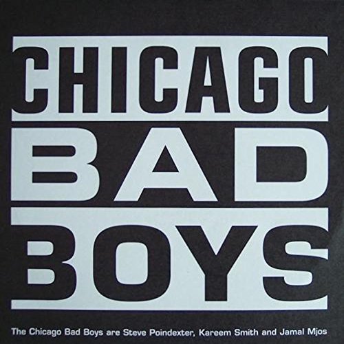 Amazon Music - The Chicago Bad BoysのThe Chicago Bad Boys - Amazon.co.jp