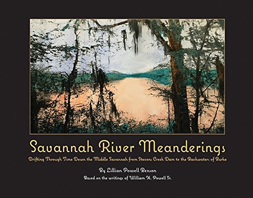 Savannah River Meanderings: Lillian Powell Benson, Mabry Johnson ...