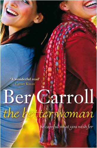 The Better Woman: Ber Carroll: 9780230710191: Amazon.com: Books