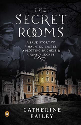 Amazon.com: The Secret Rooms: A True Story of a Haunted Castle, a ...
