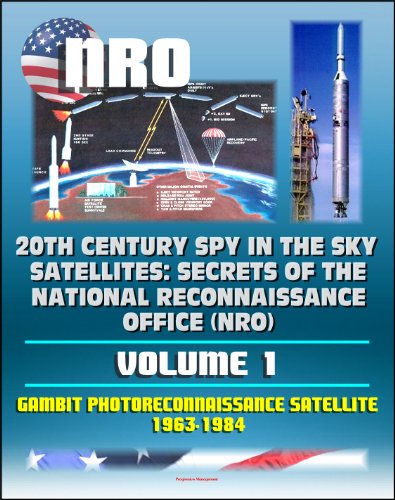 20th Century Spy in the Sky Satellites: Secrets of the National ...