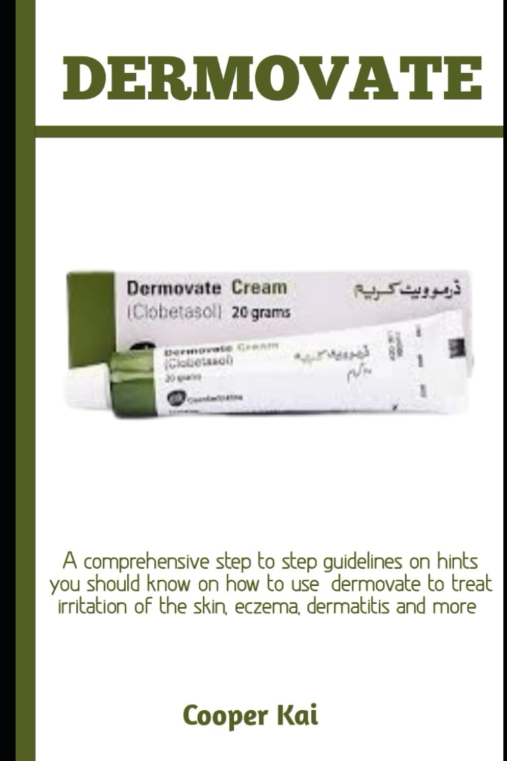 Buy DERMOVATE: A comprehensive step to step guidelines on hints you ...