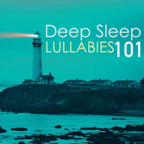 Écouter Deep Sleep Lullabies 101 - Improve Sleeping Pattern, Best Sleep ...