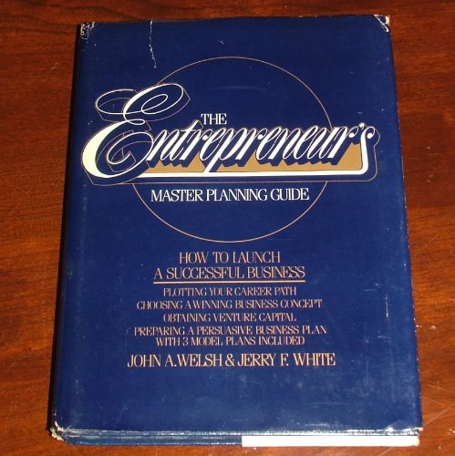 The Entrepreneur's Master Planning Guide: How to Launch a Successful ...