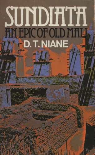 Sundiata: An Epic of Old Mali: D.T. Niane: 9780582642591: Amazon.com: Books