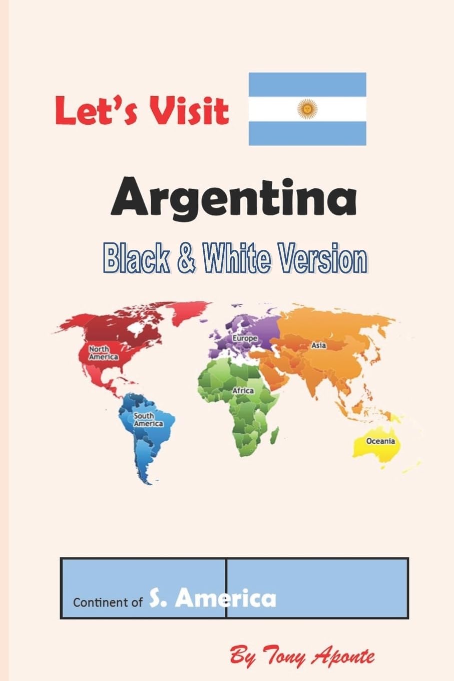 Let's Visit Argentina: BW: Aponte, Tony: 9781975605087: Amazon.com: Books
