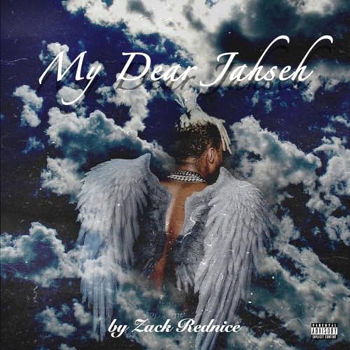 Amazon.com: My Dear Jahseh : Zack Rednice: Digital Music