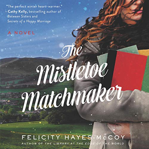 Amazon.com: The Mistletoe Matchmaker: Finfarran Peninsula, Book 3 ...