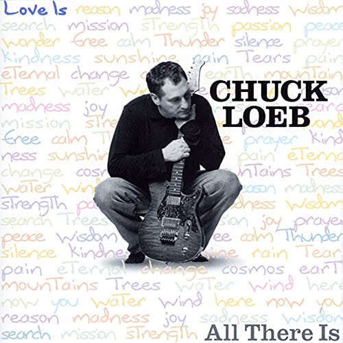 Amazon.com: All There Is : Chuck Loeb: Digital Music