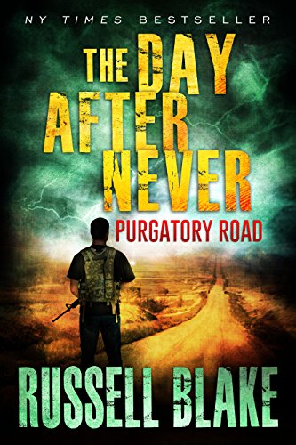 Amazon.com: The Day After Never - Purgatory Road (Post-Apocalyptic ...
