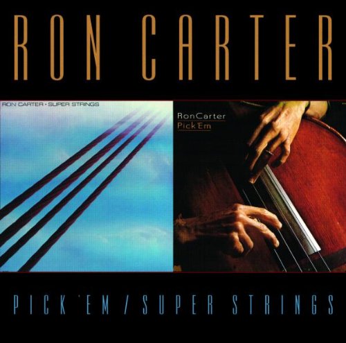 Carter, Ron - Pick 'Em / Super Strings - Amazon.com Music