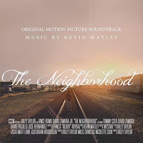 The Neighborhood (Original Motion Picture Soundtrack) : Kevin Matley ...