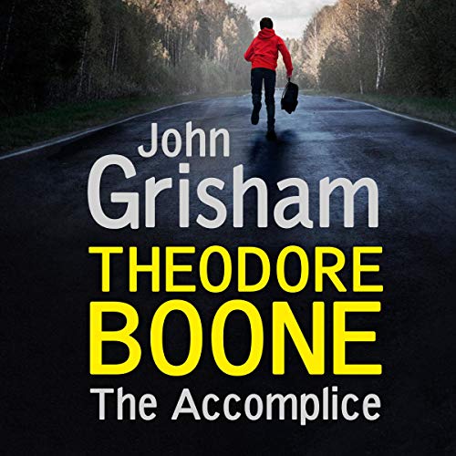 Amazon.com: Theodore Boone: The Accomplice: Theodore Boone, Book 7 ...