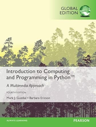 Introduction to Computing and Programming in Python with ...