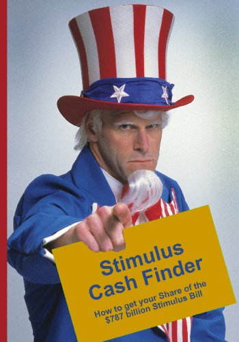 Stimulus Cash Finder: How to get your Share of the $787 Billion ...