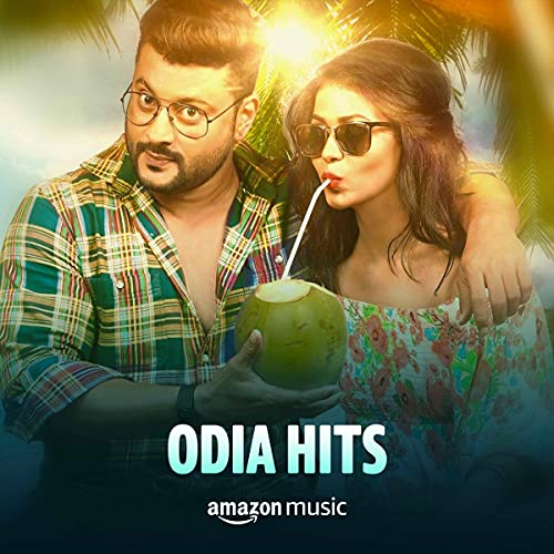 Odia Hits Playlist on Prime Music