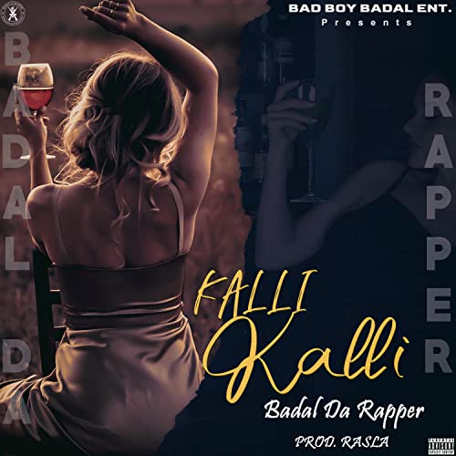 Kalli Kalli by Badal Da Rapper feat. Rasla on Prime Music