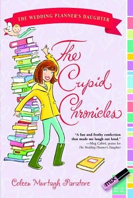 The Cupid Chronicles: Coleen Paratore: 9780545036825: Amazon.com: Books