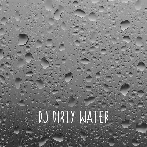 Amazon.co.jp: Clean Up Crew : DJ Dirty Water: Digital Music