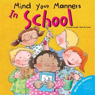 Amazon | Mind Your Manners: In School (Mind Your Manners Series ...