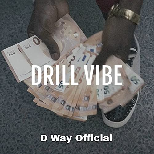 Play Drill Vibe by D WAY OFFICIALS on Amazon Music