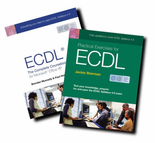 ECDL 4 for Office XP: Complete Course with Practical Exercises for ECDL ...