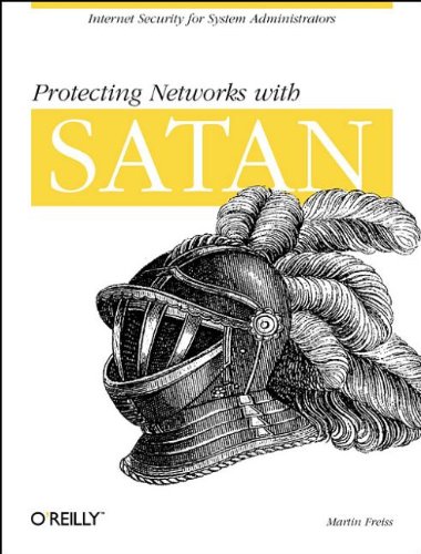 Protecting Networks with SATAN: 9781565924253: Computer Science Books ...