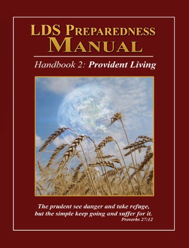 Amazon.com: LDS Preparedness Manual, V8, 2012 Edition (Volume 8.xx ...
