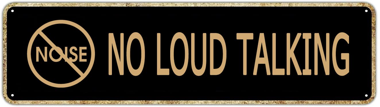 No Loud Talking Sign