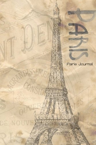 Paris Journal: Filled with Pictures and Quotes: Journals, Royal ...