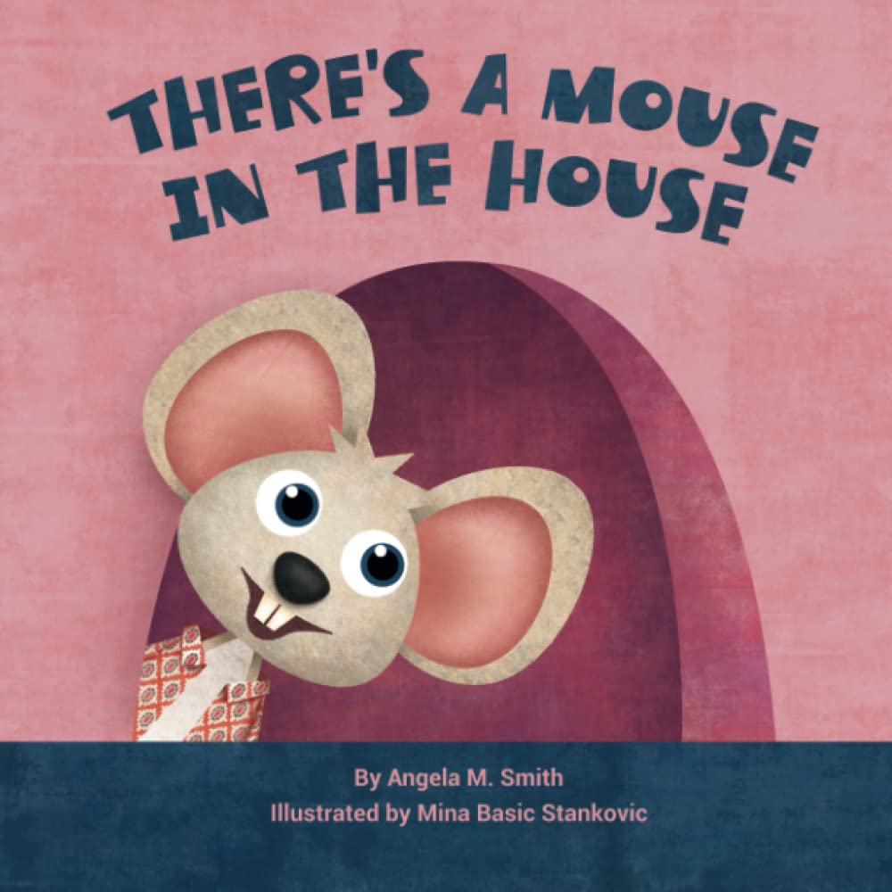 Book review of There's a Mouse in the House - Readers' Favorite: Book ...