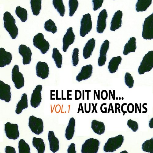 Amazon.com: Elle dit non aux garçons Vol.1 : VARIOUS ARTISTS: Digital Music
