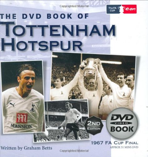 DVD Book of Tottenham Hot Spurs: Betts, Graham: 9781906229924: Amazon ...