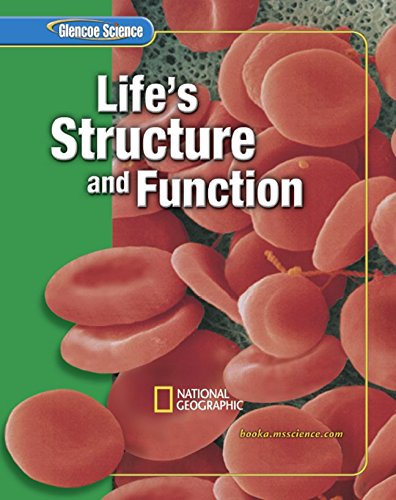 Life's Structure and Function: Book A (Glencoe Science) : Biggs, Alton ...