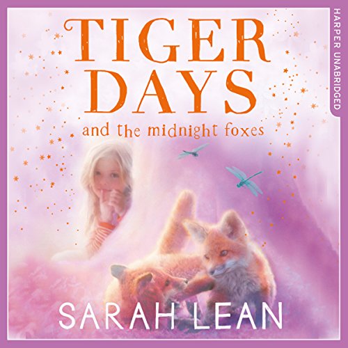 The Secret Cat: Tiger Days, Book 1 (Audio Download): Sarah Lean ...