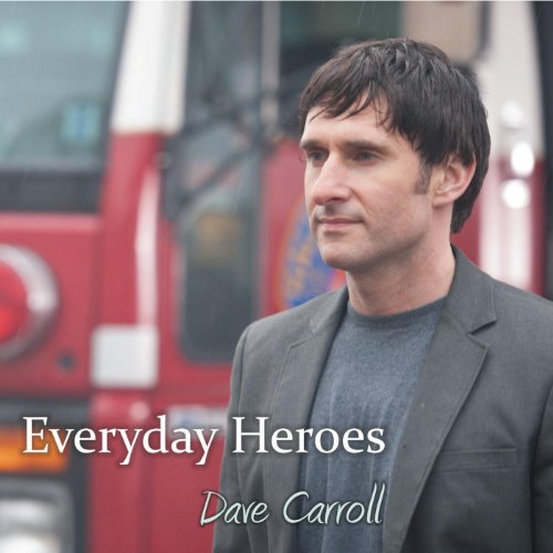 Play Everyday Heroes by Dave Carroll on Amazon Music