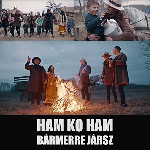 Écouter Bármerre Jársz par Ham Ko Ham sur Amazon Music Unlimited
