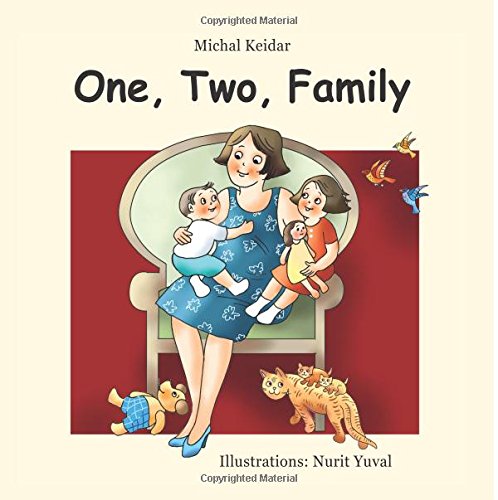 Children book: One, Two, Family: A single parent family: Keidar, Michal ...
