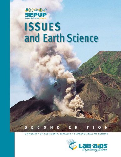 Issues and Earth Science 2nd Edition (Sepup Issue-Oriented Science ...