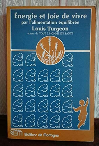 Amazon.com: Energie et joie de vivre par l'alimentation équilibrée ...