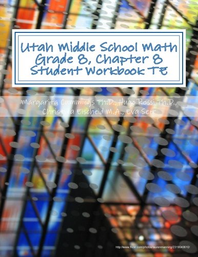 Utah Middle School Math Grade 8, Chapter 8 Student Workbook TE: A ...