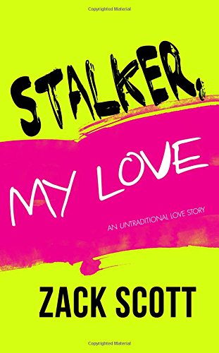 Book review of Stalker, My Love - Readers' Favorite: Book Reviews and ...