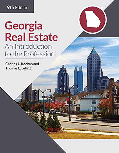 Georgia Real Estate: An Introduction to the Profession, 9th Edition ...