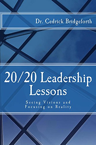 Amazon.com: 20/20 Leadership Lessons: Seeing Vision and Focusing on ...