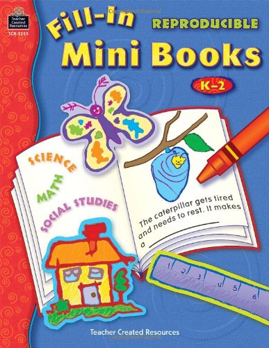 Fill-in Mini Books: Teacher Created Resources Staff: 9780743932554 ...