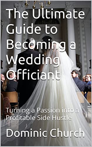 The Ultimate Guide to Becoming a Wedding Officiant: Turning a Passion ...