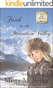 Amazon.com: Courage in the Mountain Wilderness (Call of the Rockies series Book 4) eBook ...